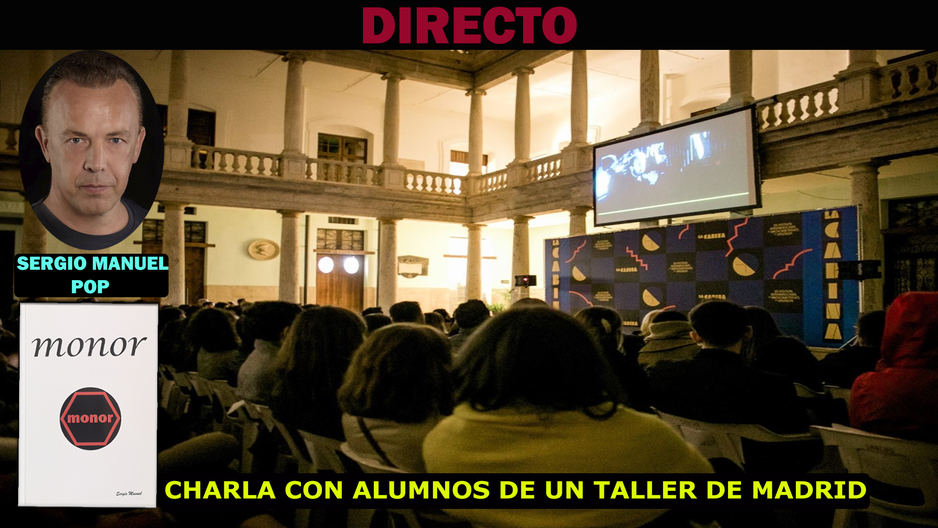 CHARLA CON ALUMNOS DE UN TALLER DE MADRID con SERGIO MANUEL POP ...