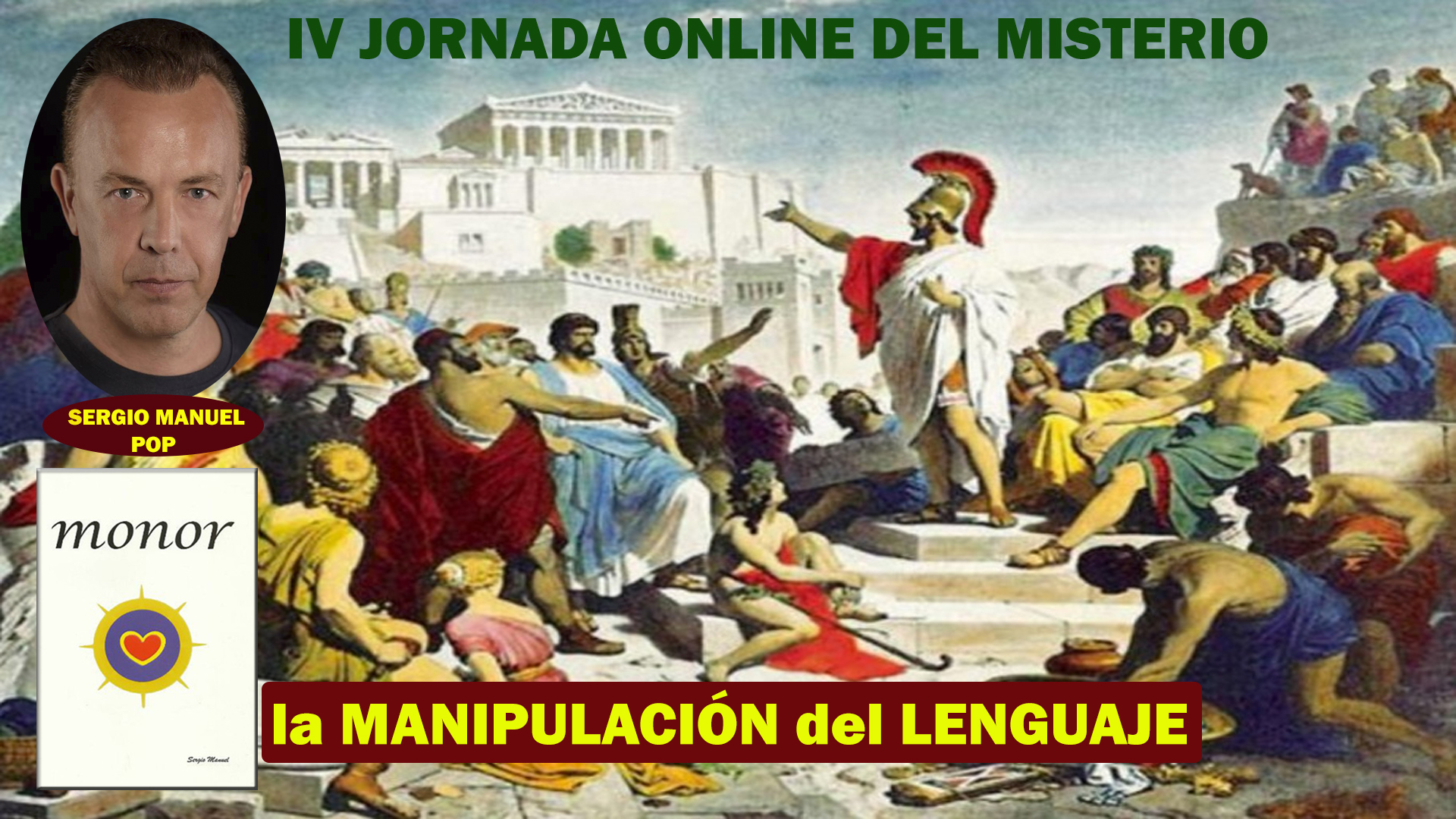 la MANIPULACIÓN del LENGUAJE IV JORNADA ONLINE del MISTERIO por SERGIO ...