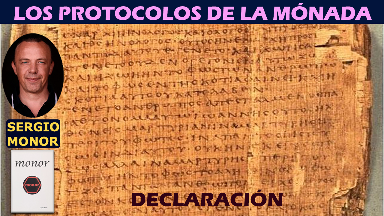 LOS PROTOCOLOS DE LA MÓNADA con SERGIO MONOR – Sergio Monor TV