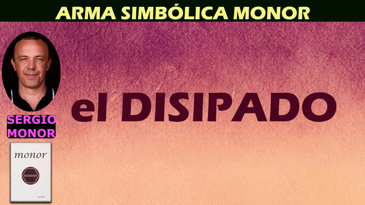 el DISIPADO ARMA SIMBÓLICA MONOR con SERGIO MONOR. – Sergio Monor TV