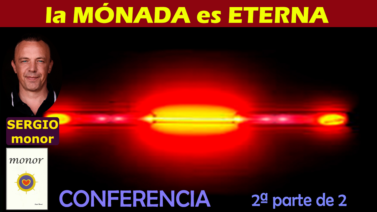la MÓNADA es ETERNA por SERGIO MANUEL POP – Sergio Monor TV
