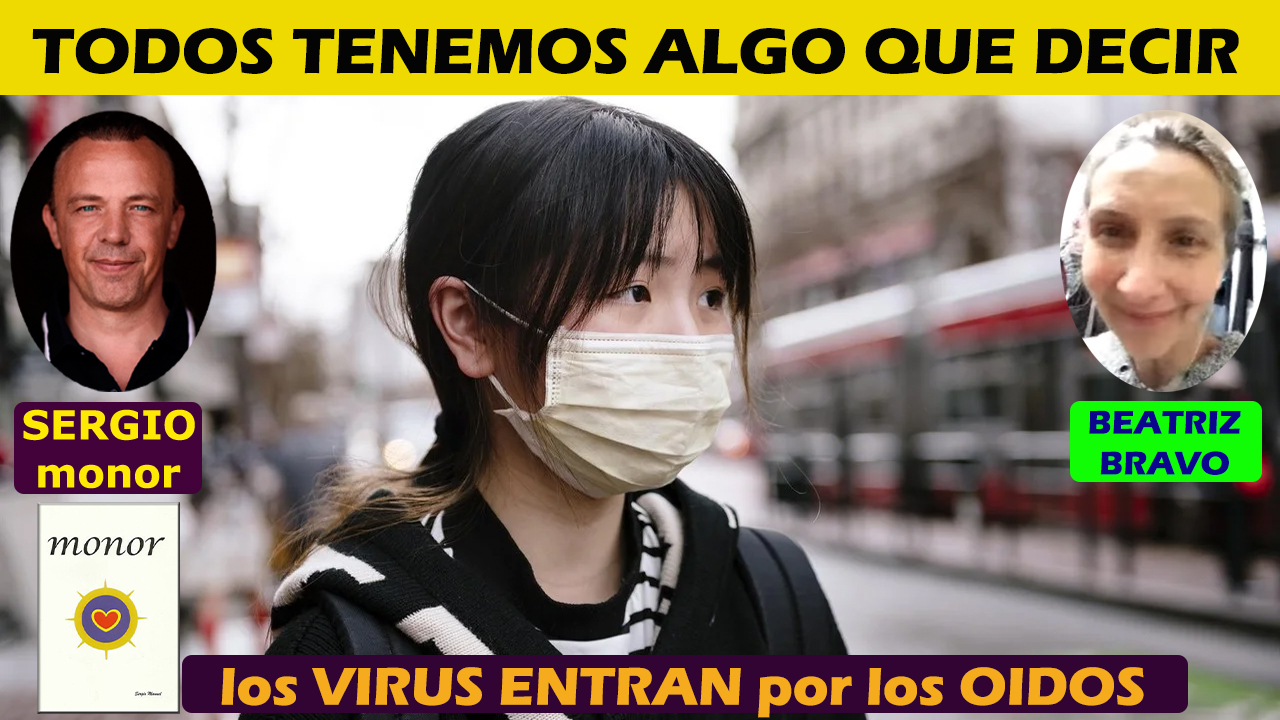 551 los VIRUS entran por los OIDOS con SERGIO MONOR vs BEATRIZ BRAVO – Sergio Monor TV