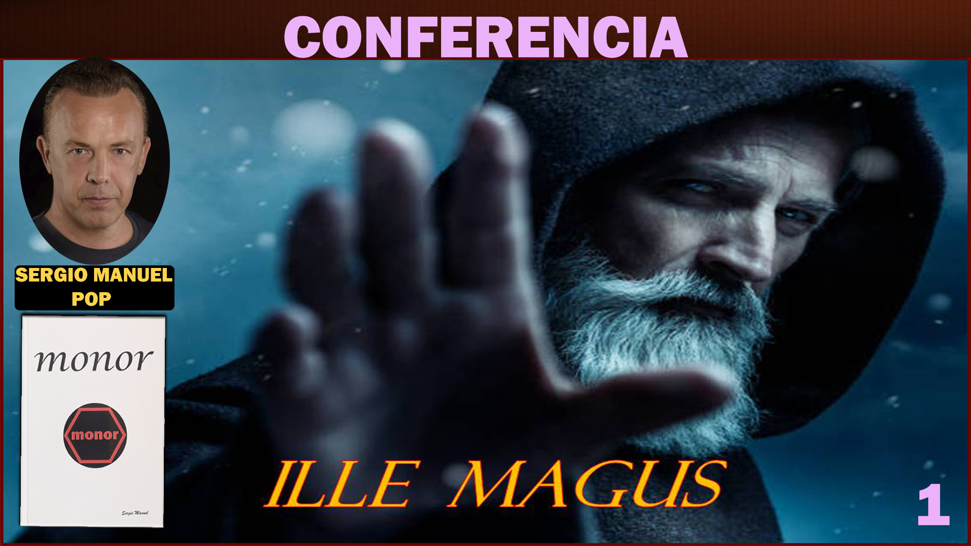 ILLE MAGUS por SERGIO MANUEL POP – Sergio Monor TV