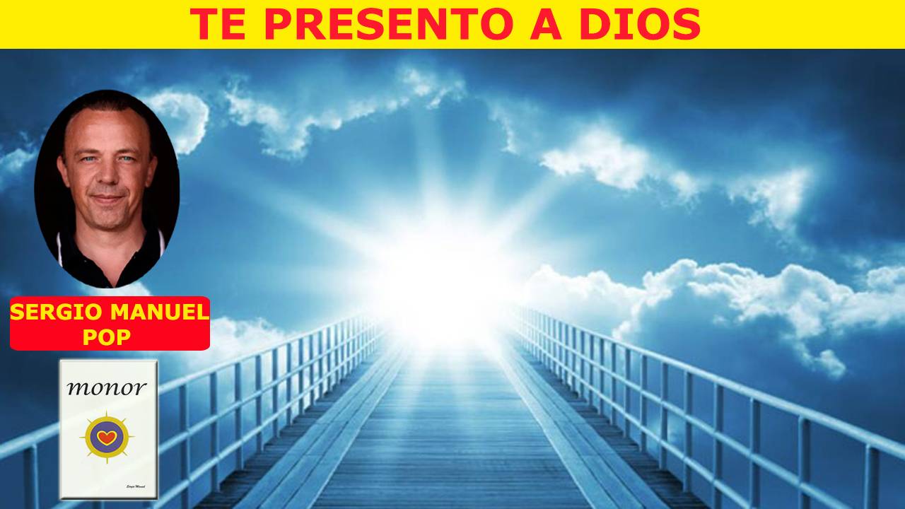 TE PRESENTO A DIOS – Sergio Monor TV