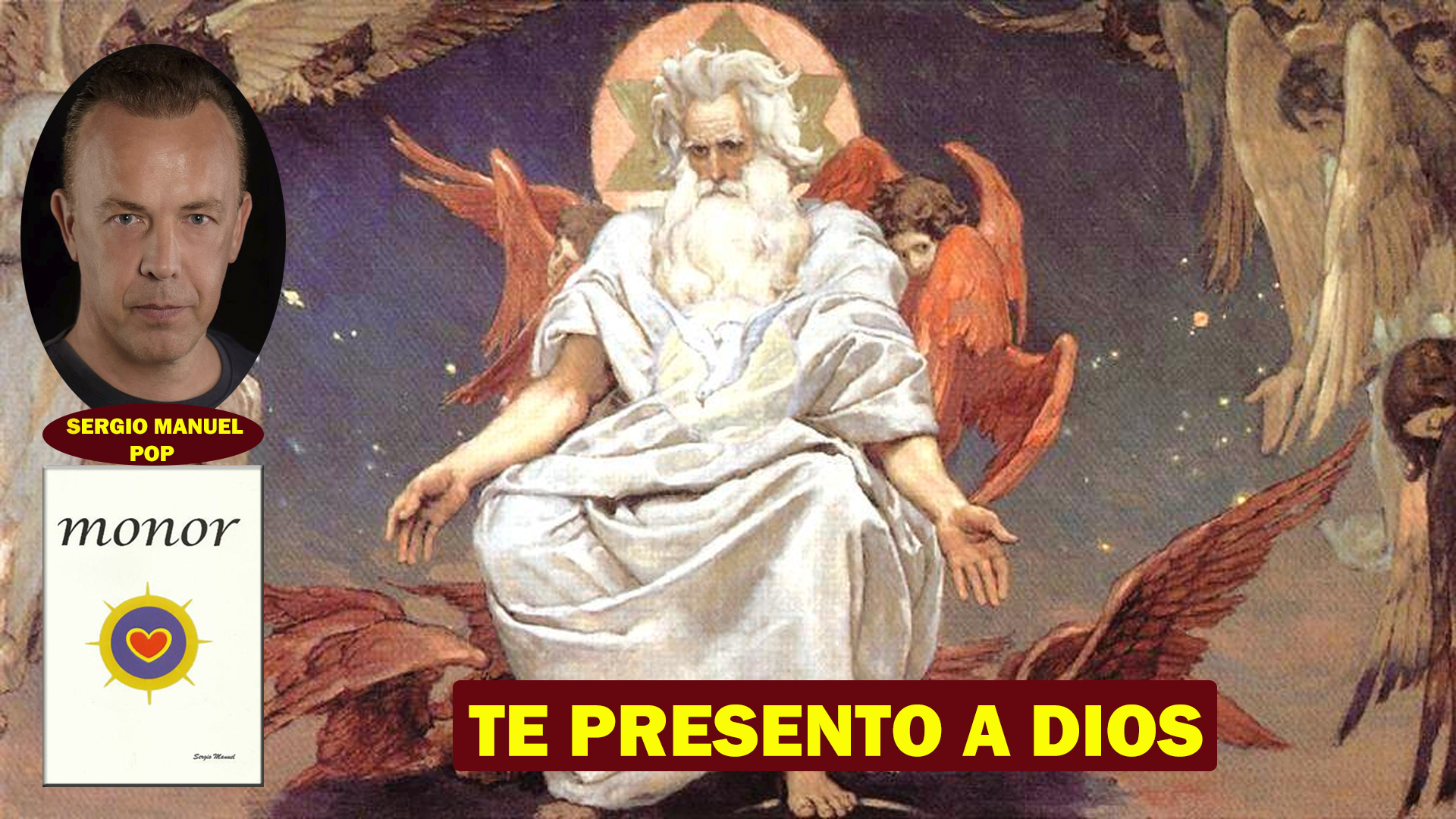 TE PRESENTO A DIOS por SERGIO MANUEL POP – Sergio Monor TV